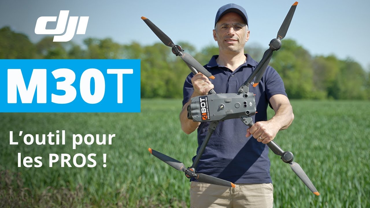 Présentation du DJI Matrice 30 (M30 T), un drone pour les professionnels
