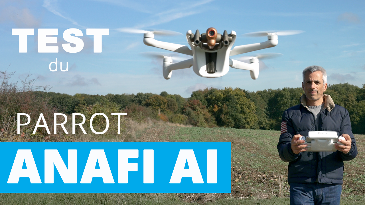 Je teste un drone différent... Le PARROT ANAFI AI