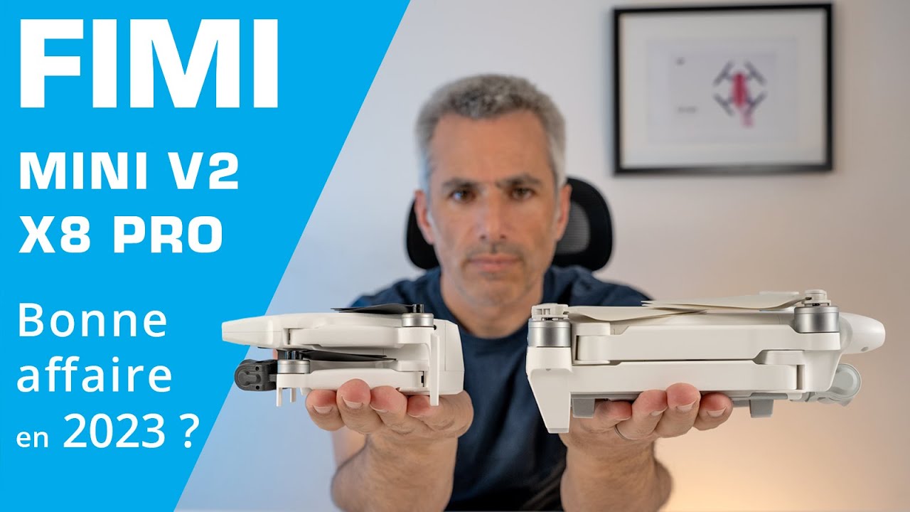 FIMI X8 PRO et FIMI X8 MINI V2 : Ça vaut le coût en 2023
