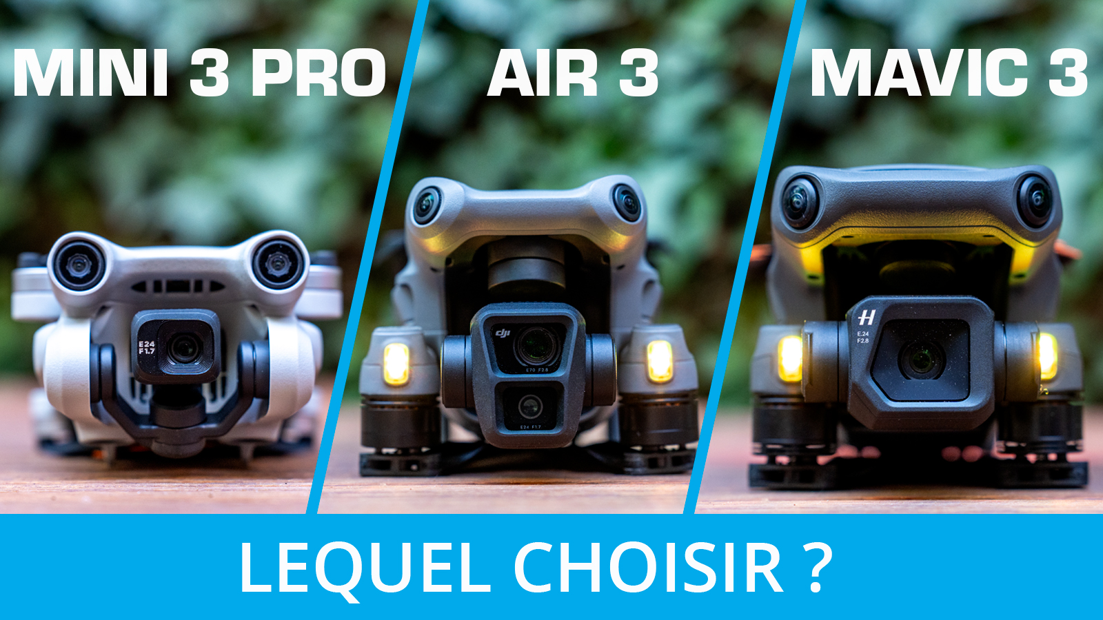 DJI MINI 3 PRO / AIR 3 / MAVIC 3 : Lequel de ces drones choisir