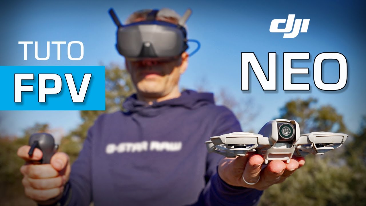TUTORIEL pour utiliser le drone DJI NEO en MODE FPV